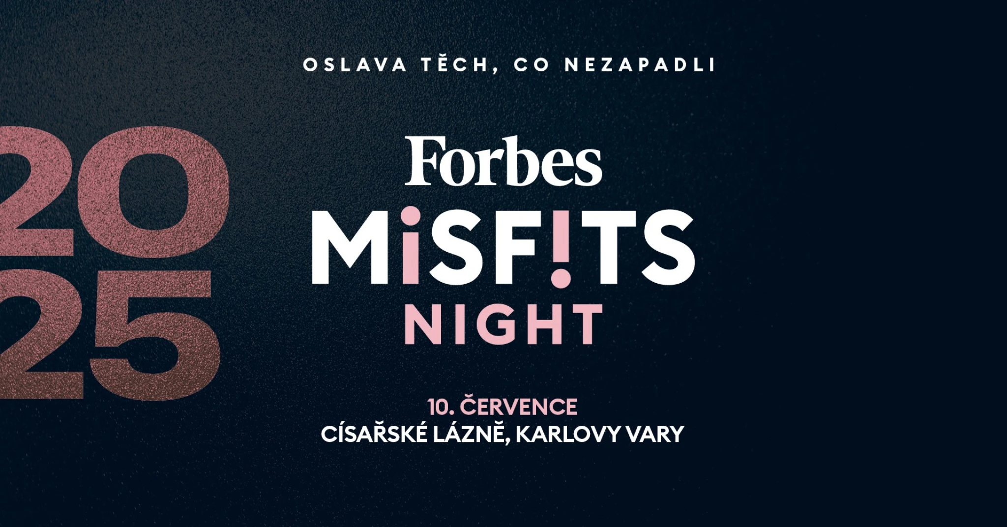 Forbes Event: Forbes Misfits Night 2025 | Forbes